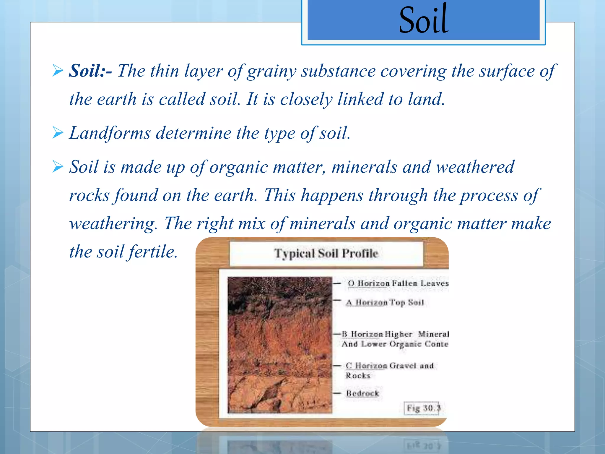 Land, soil, water, natural vegetation and wildlife resources | PPTX