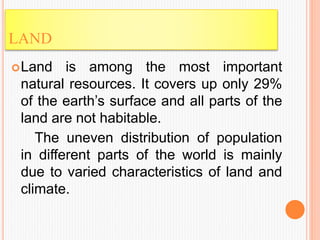 Land,Soil,Water,Natural Vegetation& Wildlife Resources.pptx
