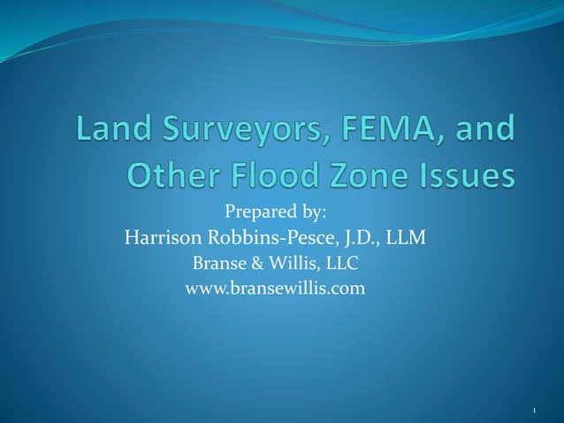 Land Surveyors, FEMA and Other Flood Zone Issues | PPTX | Home Insurance | Insurance