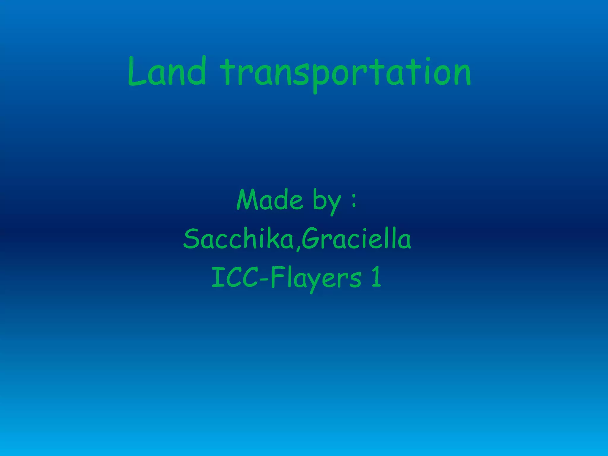 Land transportation | PPTX