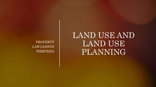 Land Use and Land Use Planning Notes from Strathmore University, Kenya ...