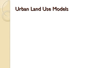 Land Use models | PPT