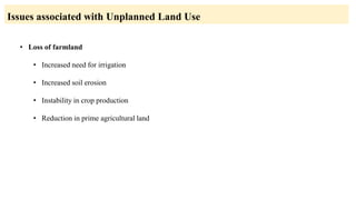 Basics of Land Use Planning and effects of unplanned development | PPTX