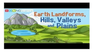 Land and water calcification . land - hill, mountain, valley, plain ...