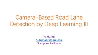 Camera-based road Lane detection by deep learning III | PDF