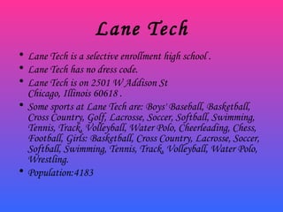 Lane tech & Prosser | PPT