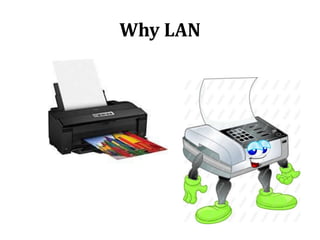 LAN (Local Area Network) | PPTX