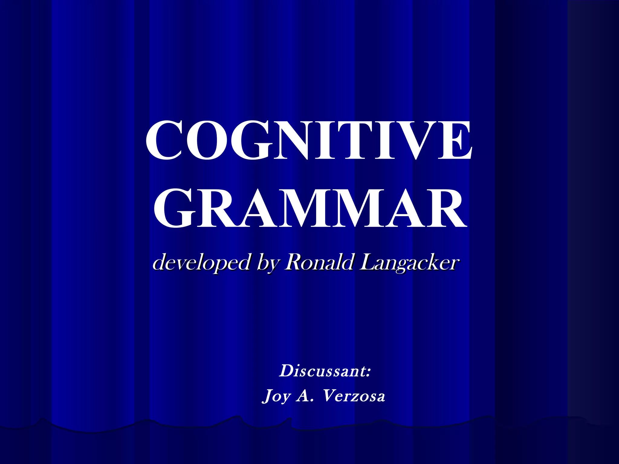 Langacker's cognitive grammar | PPT
