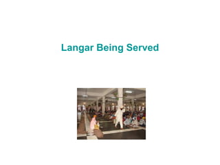 Langar Being Served | PPT | Sikhism | Religion & Spirituality