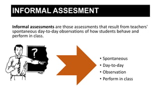 Language Assessment_Formal and Informal | PPTX