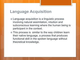 langauge acquisition and learning, and sociocultural setting.pptx