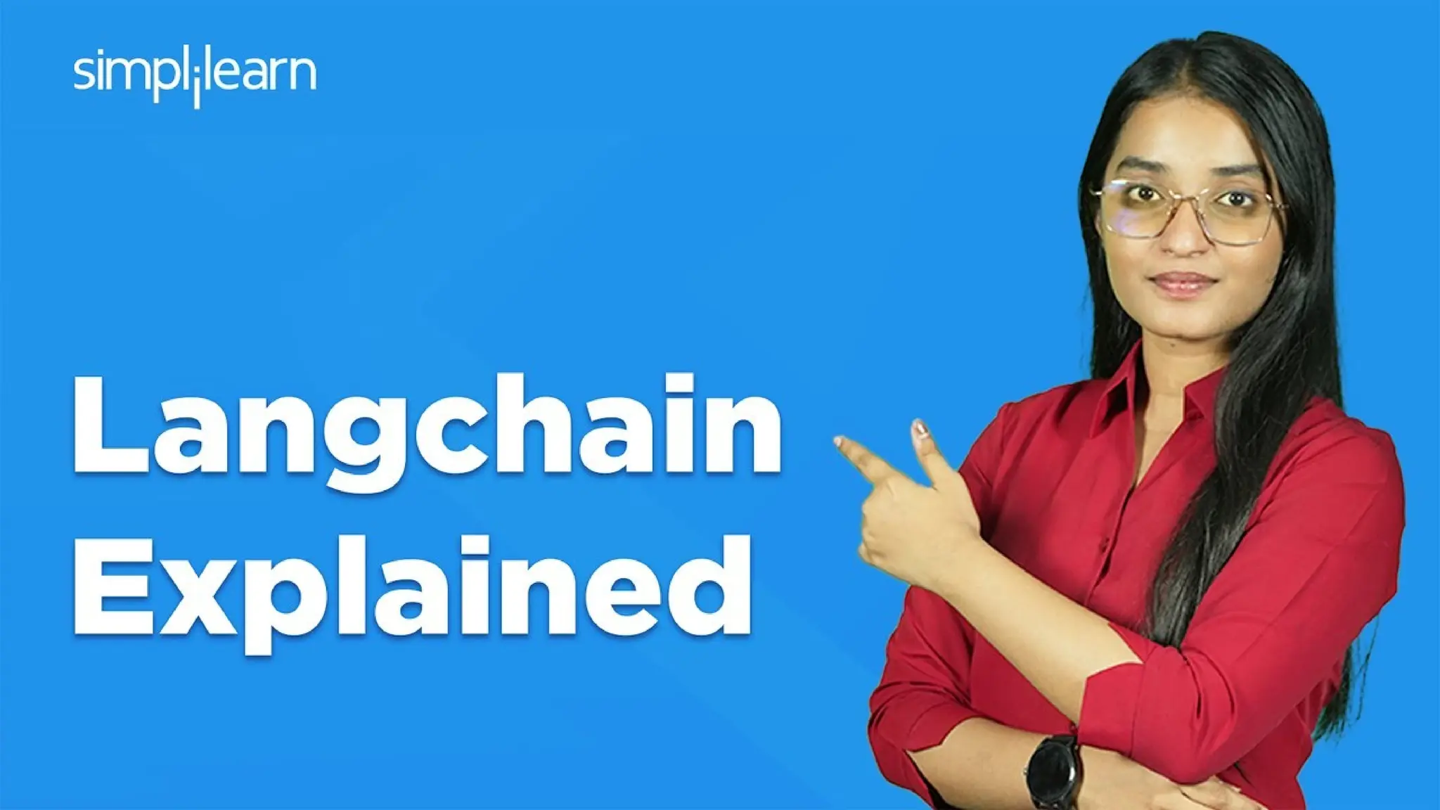 Langchain Explained | What is Langchain? | Langchain Tutorial For Beginners | 2024 | Simplilearn ...