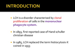 Langerhans cell histiocytosis | PPTX