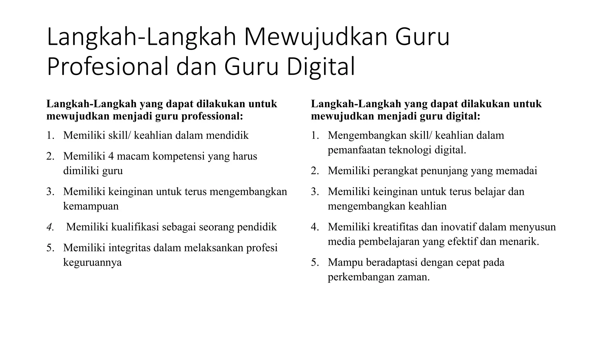 Langkah-Langkah Mewujudkan Guru Profesional dan Guru Digital.pptx