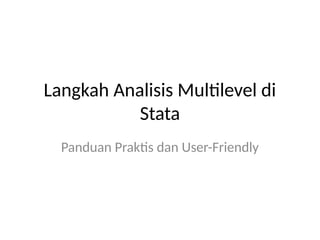 Tahapan Langkah_Analisis_Multilevel_Stata.pptx