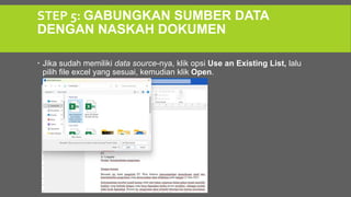Langkah Pembuatan Mail Merge Untuk Memudahkan pembuatan mail merge.pptx