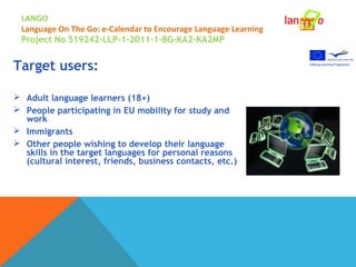 Interactive Mobile Language Learning in a Changing Europe: ICT ...