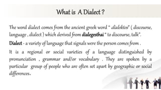 LANGUAGE.ppt dialect vs language reporting | PPT