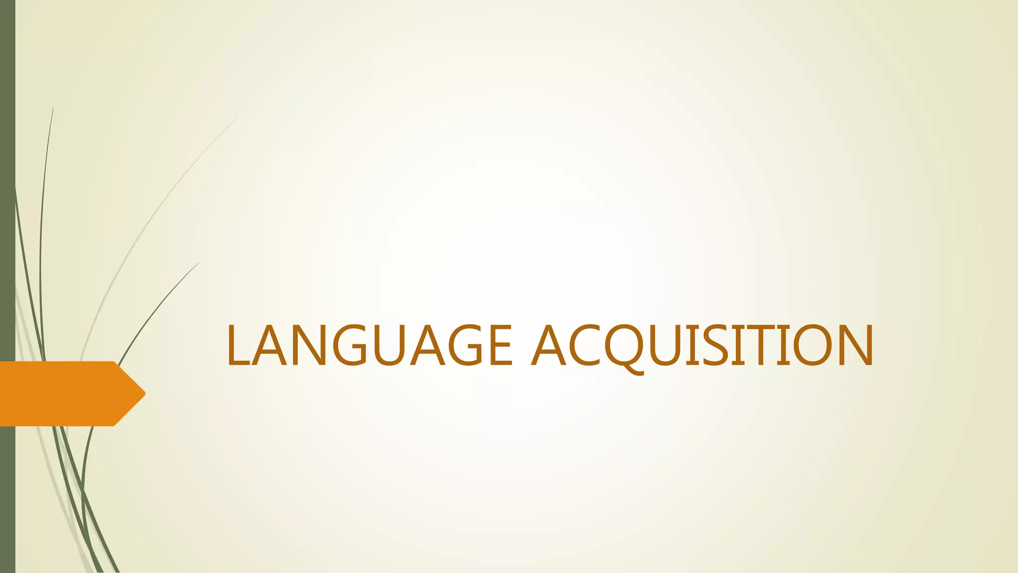 Language acquisition | PPT