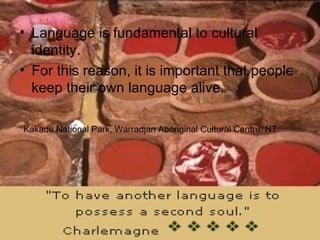 Language and Cultureal Identity | PPT