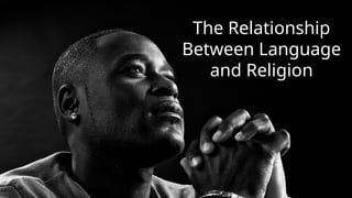 Language-and-Religion--L5.pptx.......... | PPTX