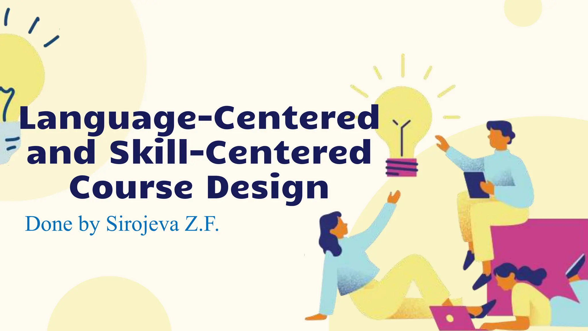 Language-Centered and Skill-Centered Course Design.pptx