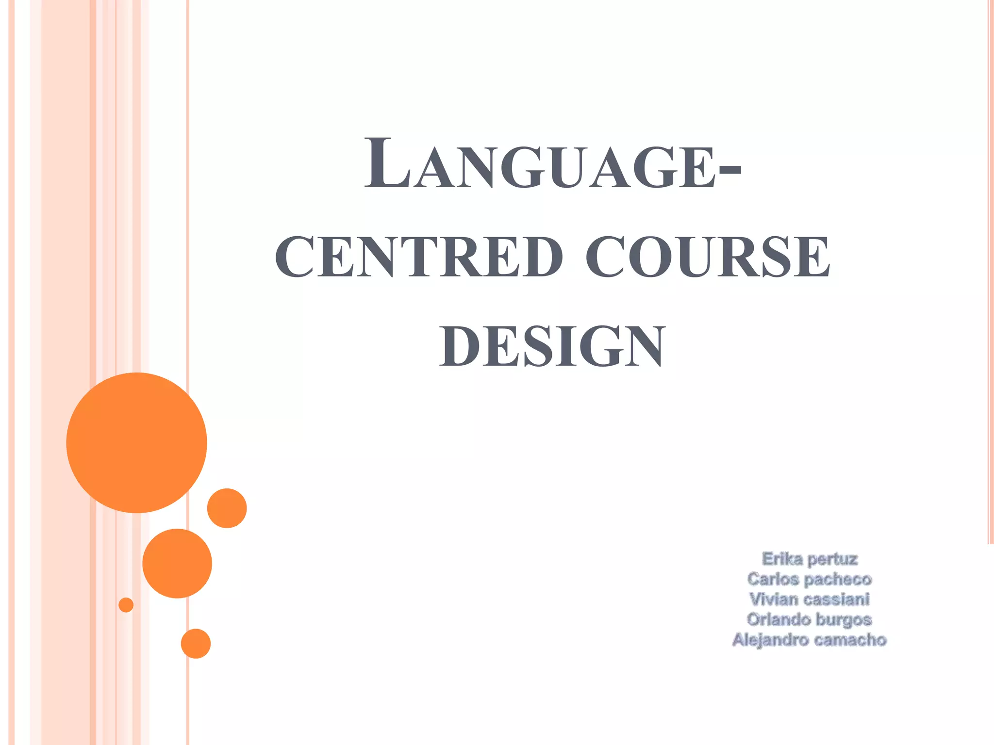 Language centred course design | PPT