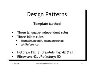Language-Independent Detection of Object-Oriented Design Patterns | PDF