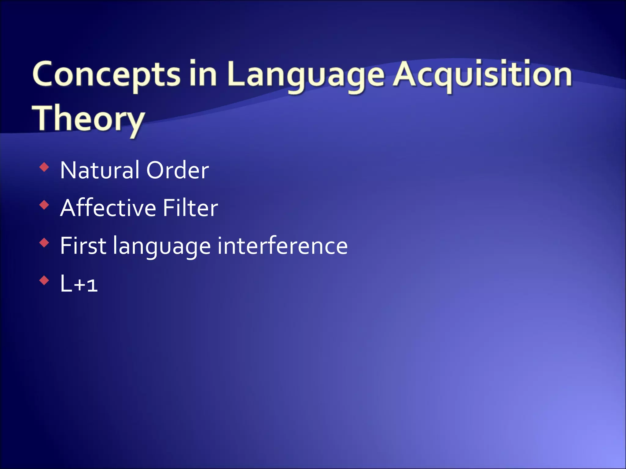 Language Learning Theory | PPT | Education