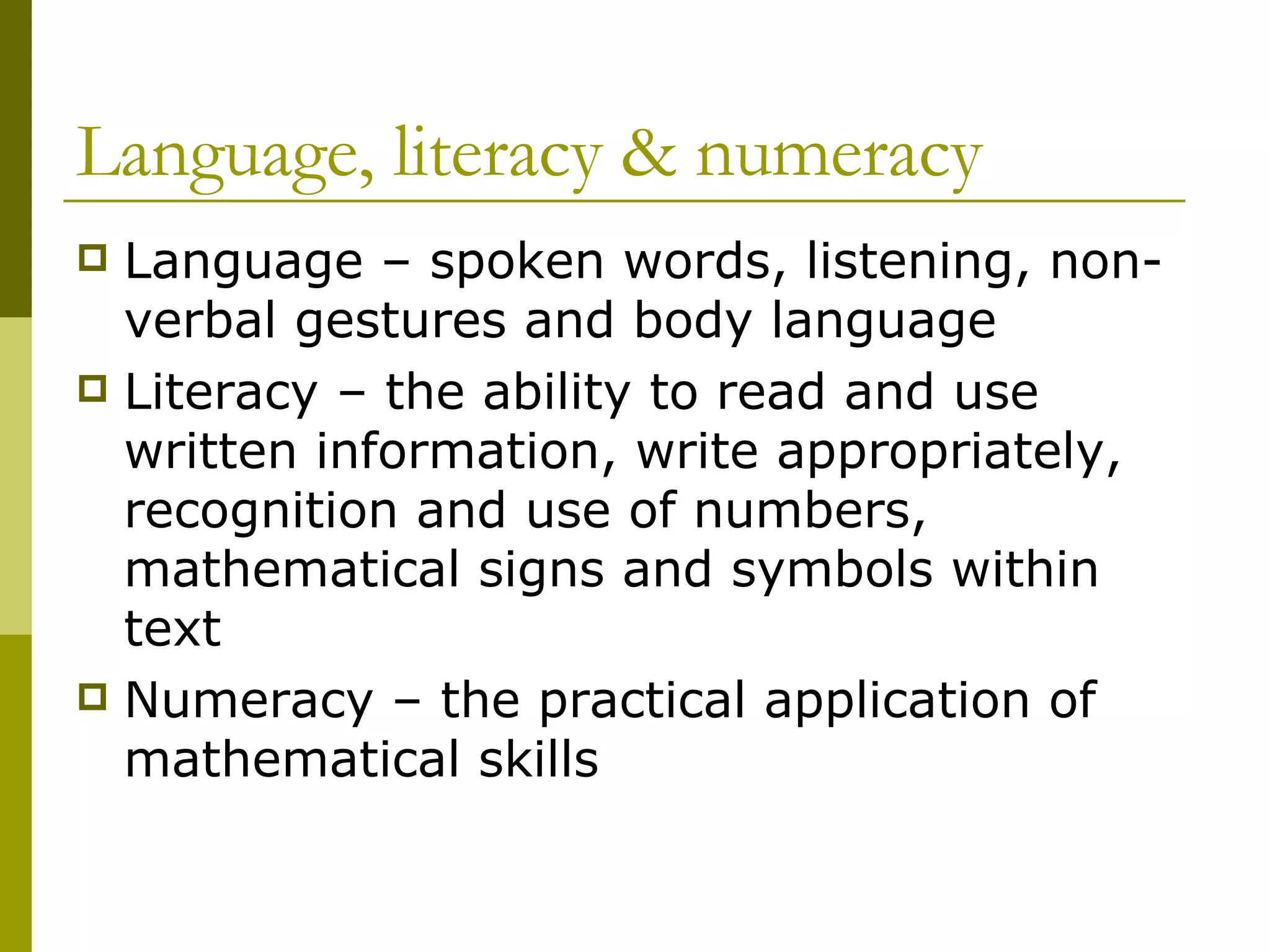 Language, Literacy & Numeracy | PPT