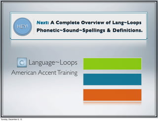 A Detailed Introduction: American Accent Training with Language~Loops | PDF