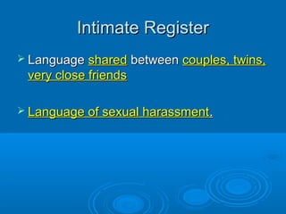 Language registers-150702014422-lva1-app6892 | PPT