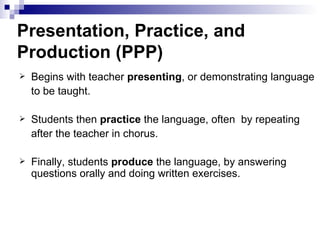 Language Teaching Approaches and Methods | PPT