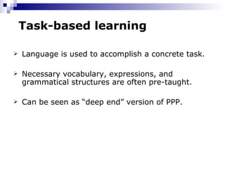 Language Teaching Approaches and Methods | PPT