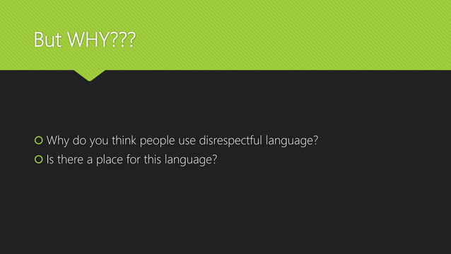 Respectful and Disrespectful Language | PPTX | Education