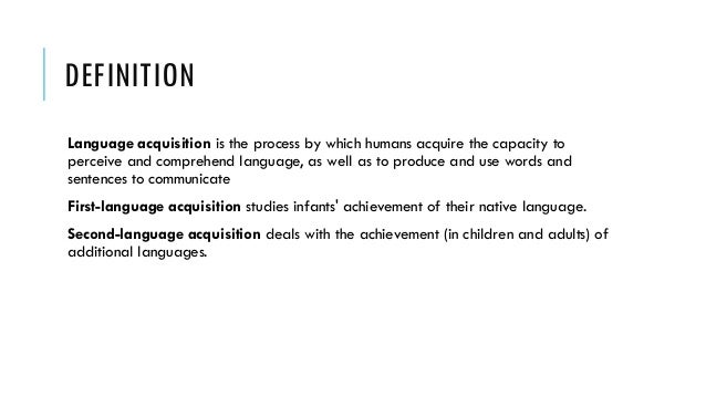 Language Acquisition