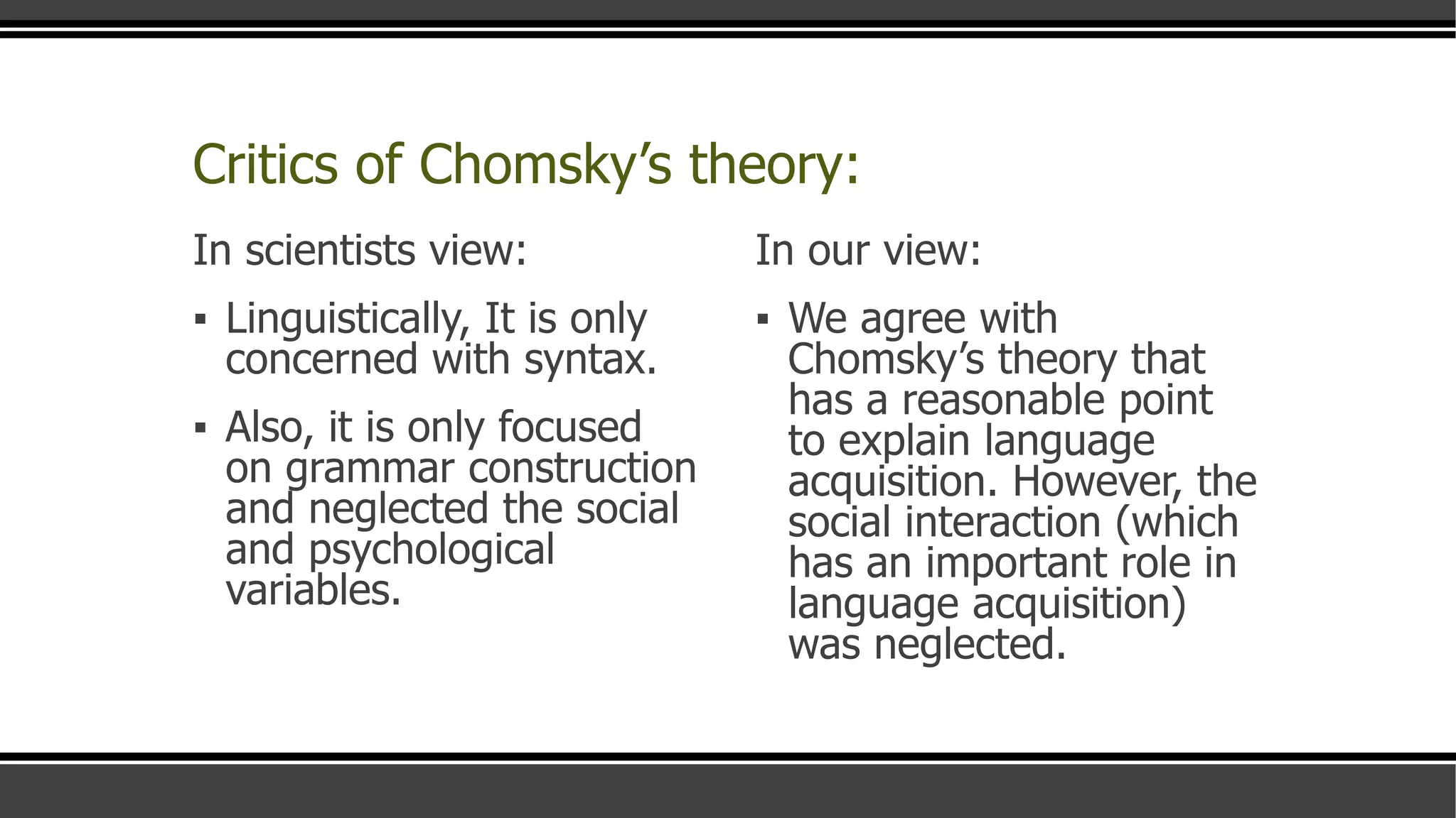 Language acquisition device (LAD) / Universal Grammar (UG) | PPTX