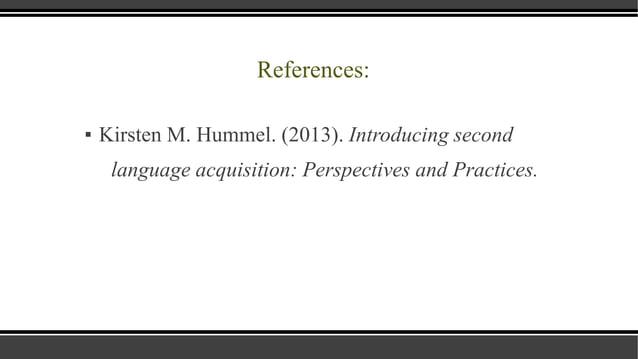 Language acquisition device (LAD) / Universal Grammar (UG) | PPTX