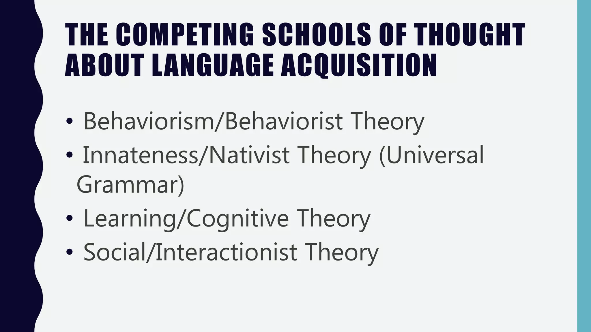 The Theories of Language Acquisition | PPTX