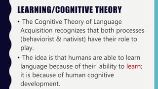 The Theories of Language Acquisition | PPTX