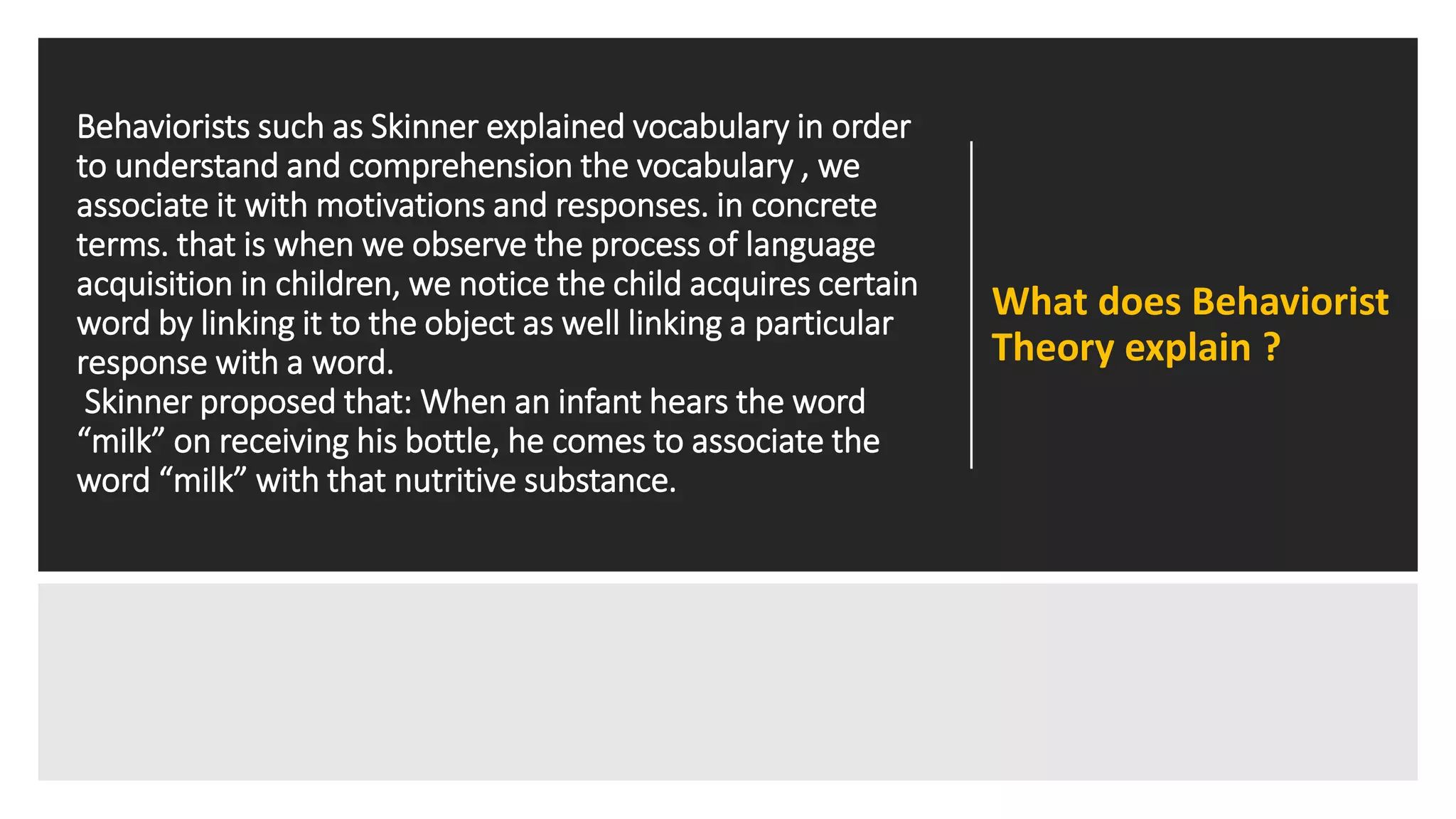 Language acquisition - the behaviorist theory | PPTX