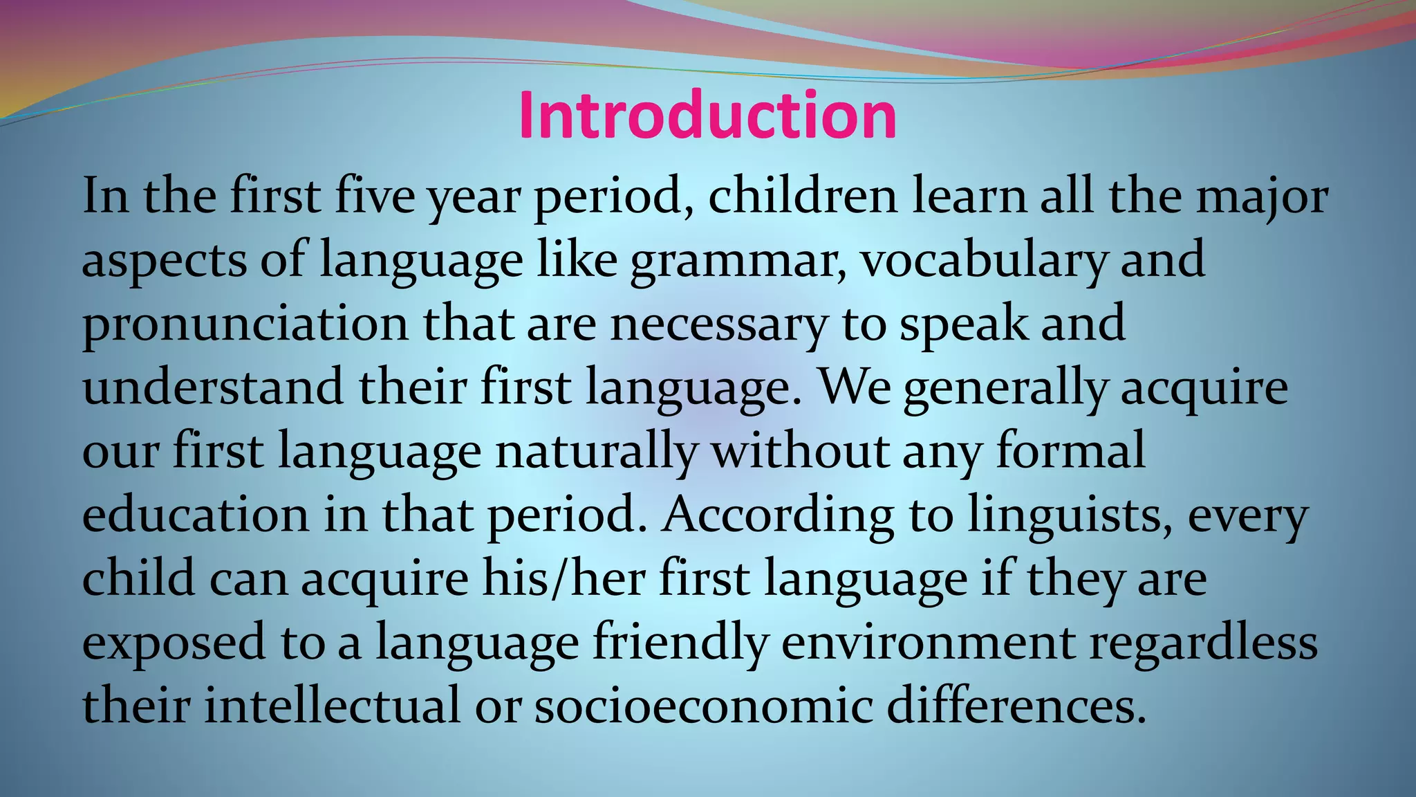 Language acquisition the early years | PPTX