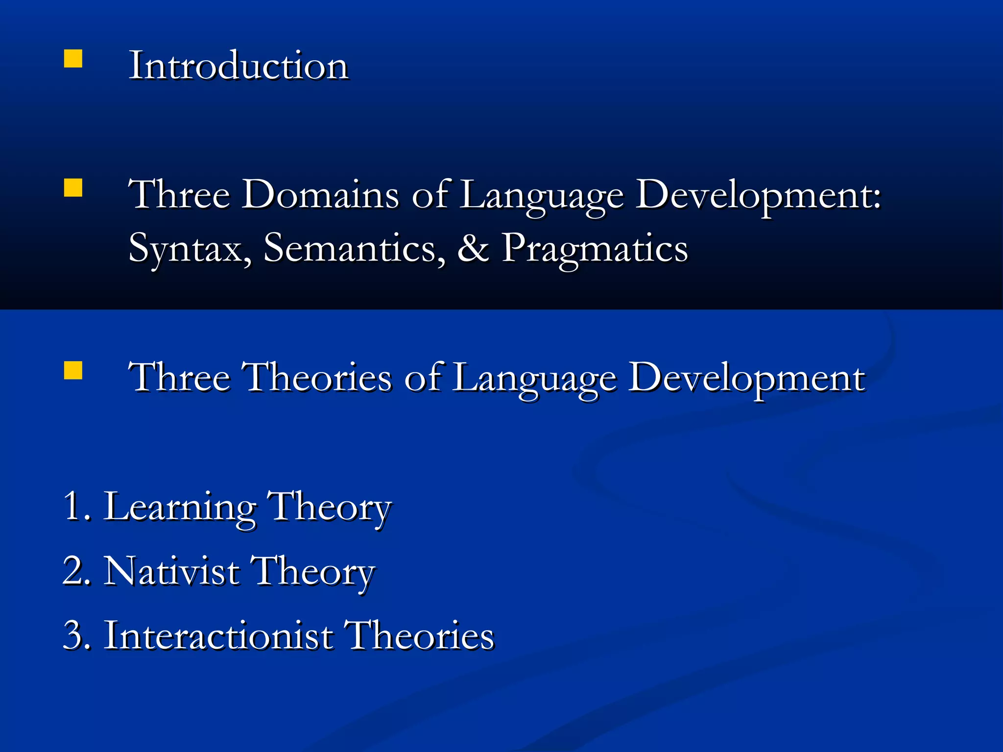 Language acquistion theories | PPT