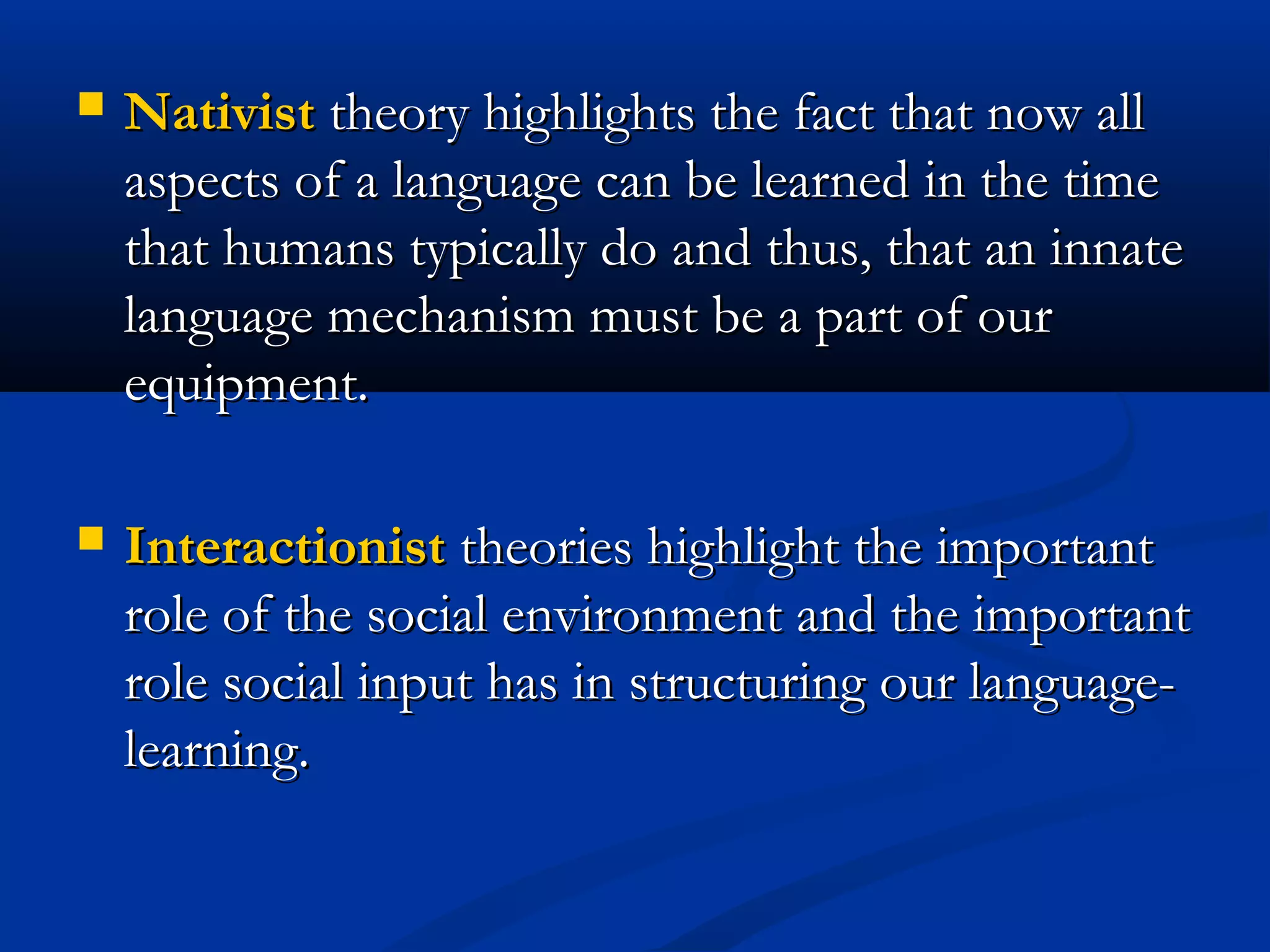 Language acquistion theories | PPT