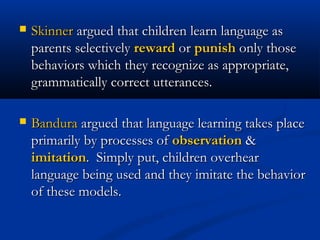 Language acquistion theories | PPT