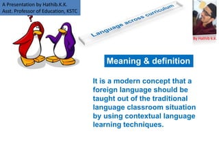 Language across curriculum: Meaning, definition and principles. | PDF