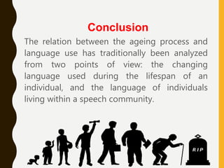 Language and age in linguistics by Youcef Harizi | PPTX