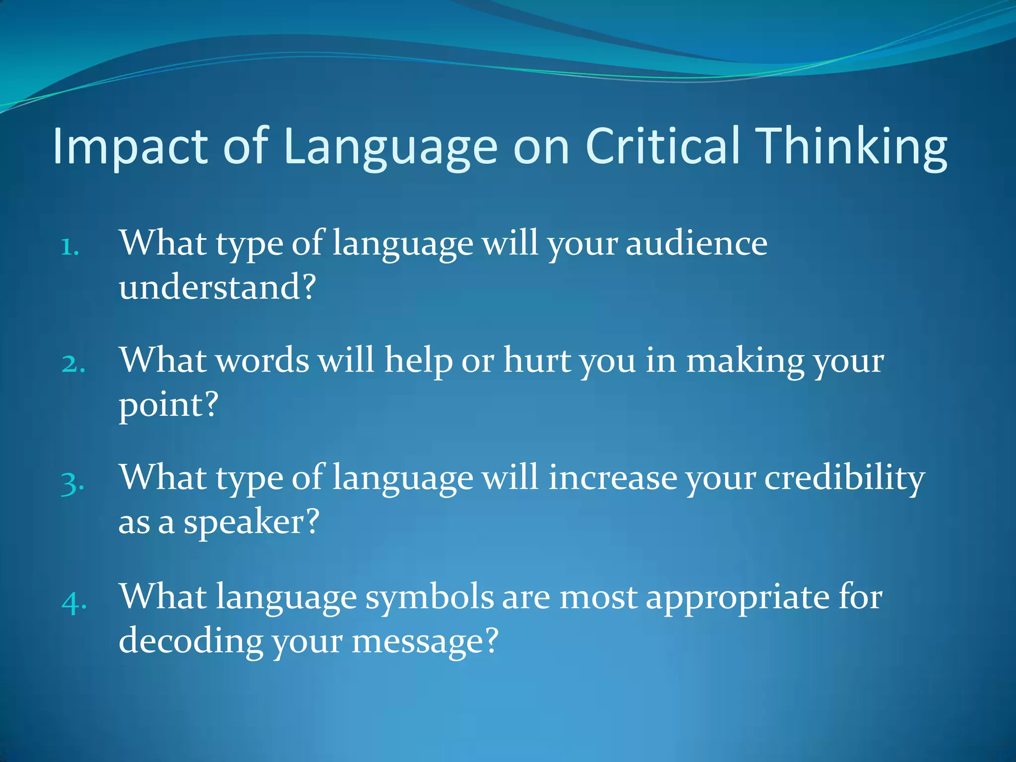 Language and Critical Thinking by K. Driscoll | PPTX