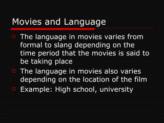 Language and culture. movies. | PPT