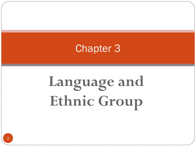 Language and ethnic group | PPT
